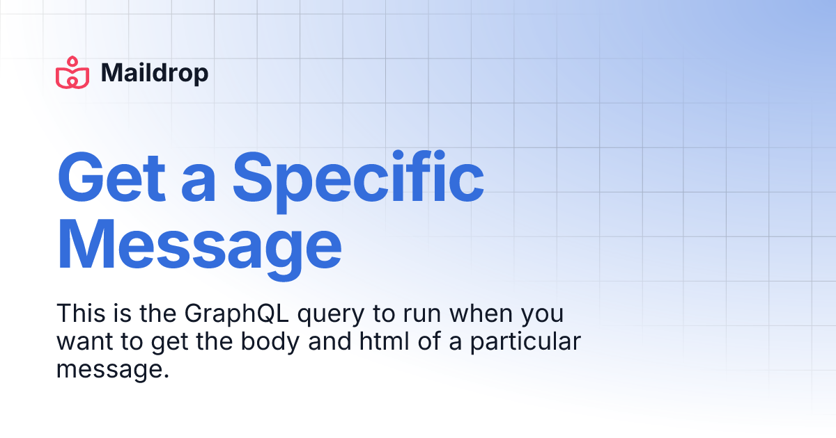 Get a Specific Message | Maildrop